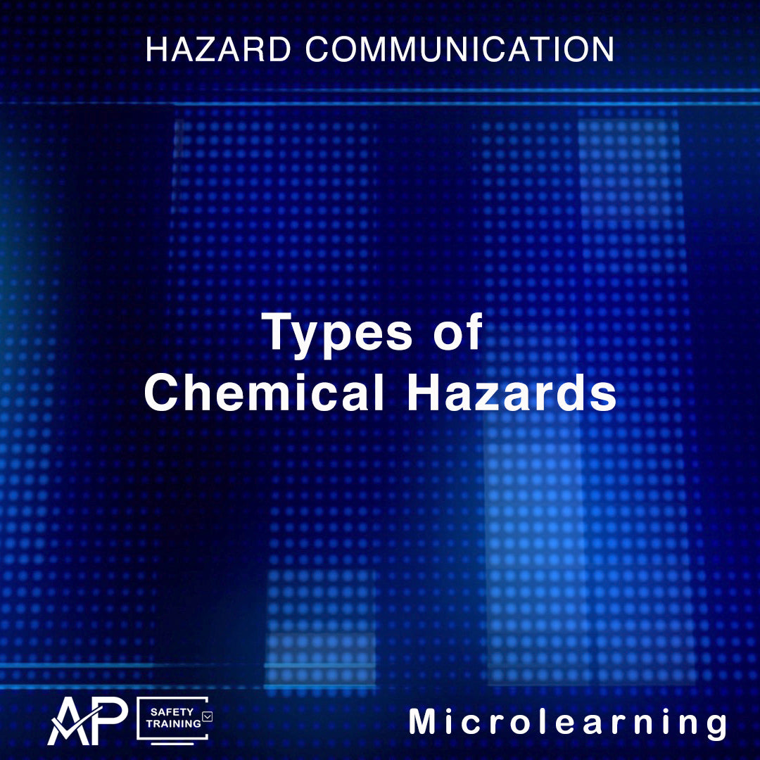 Types of Chemical Hazards — AP Safety Training