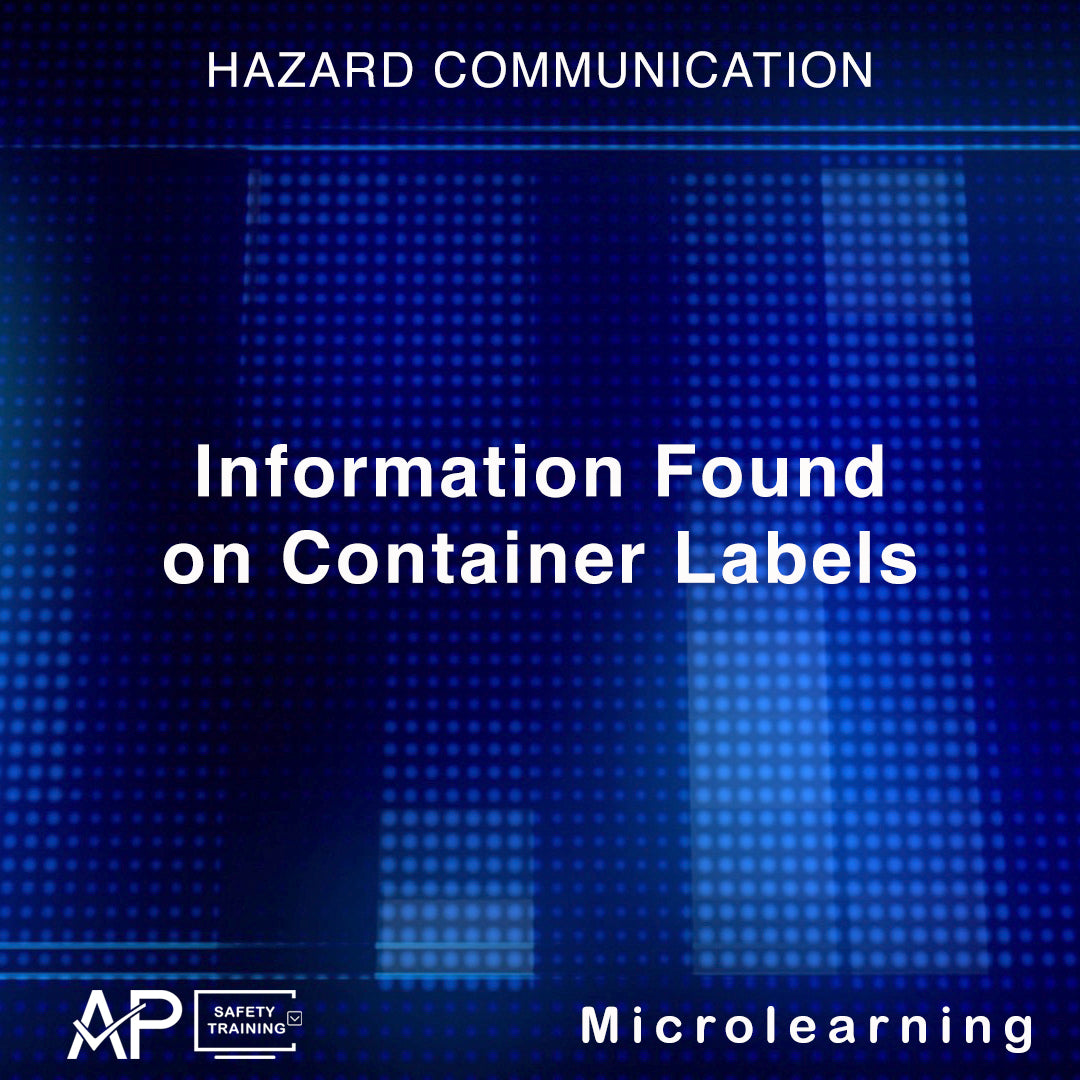 Information Found on Container Labels — AP Safety Training