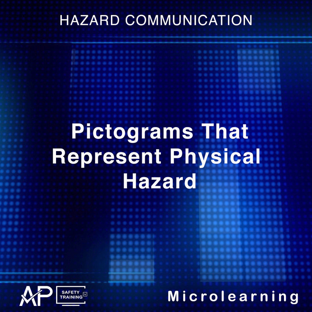 Microlearning Collection: Hazard Communication Collection — AP Safety ...